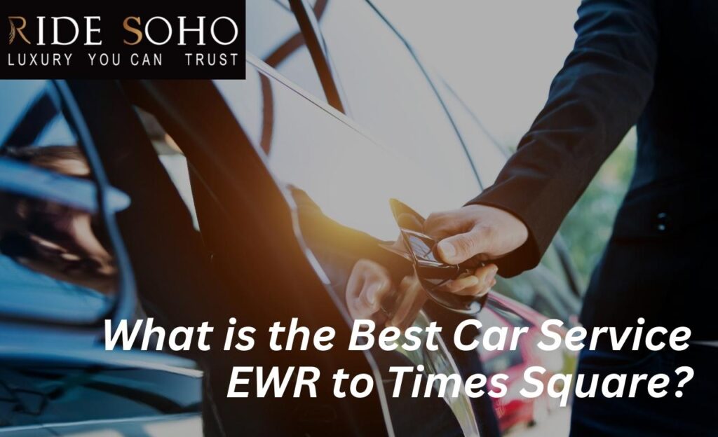How to Get from EWR to Times Square? - Best Option Explained